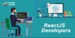 Reasons to Choose React Js developer for your Project