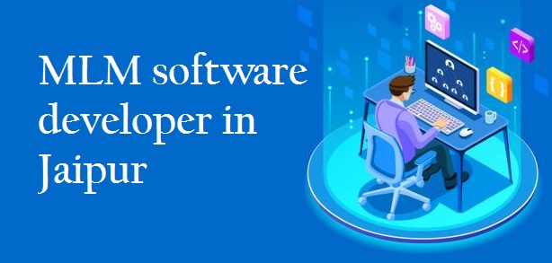 MLM Software Developer in Jaipur | MLM website Developer