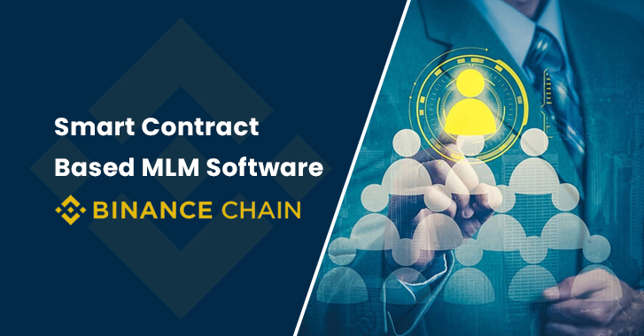 Smart Contract MLM Software On Binance Smart Chain (BSC)