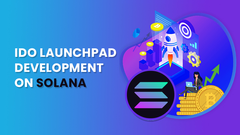 IDO Launchpad Development on Solana - Technoloader