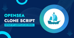 Opensea Clone Script | Develop NFT Marketplace Like Opensea