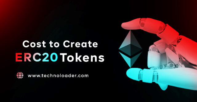 How Much Does it Cost to Create an ERC20 Token?