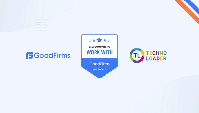 Technoloader Recognized by GoodFirms as the Best Company to Work With