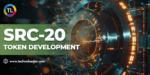 SRC-20 Token Development Services - Technoloader