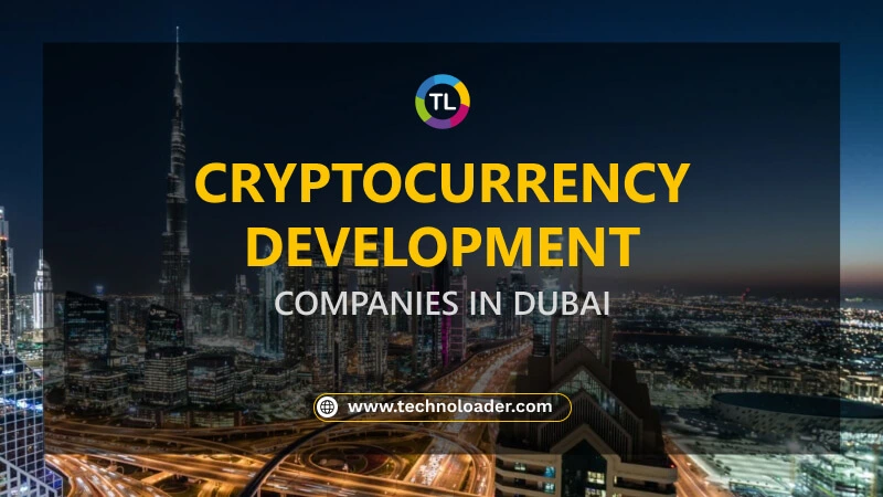Top 5 Cryptocurrency Development Companies in Dubai